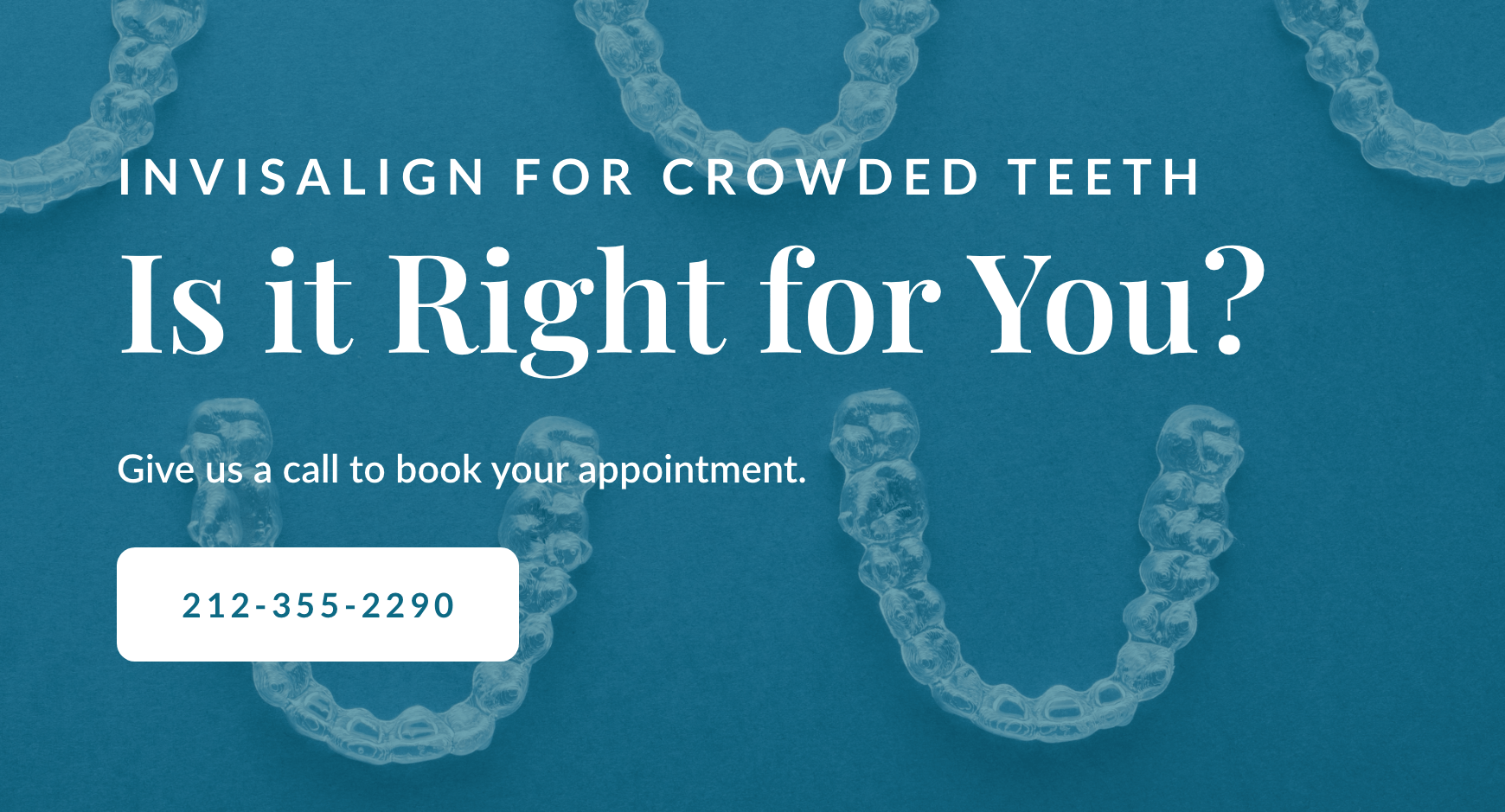 Invisalign for Crowded Teeth | Best in NYC | 209 NYC Dental